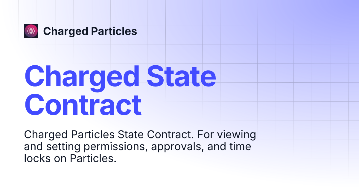 Charged State Contract | Charged Particles