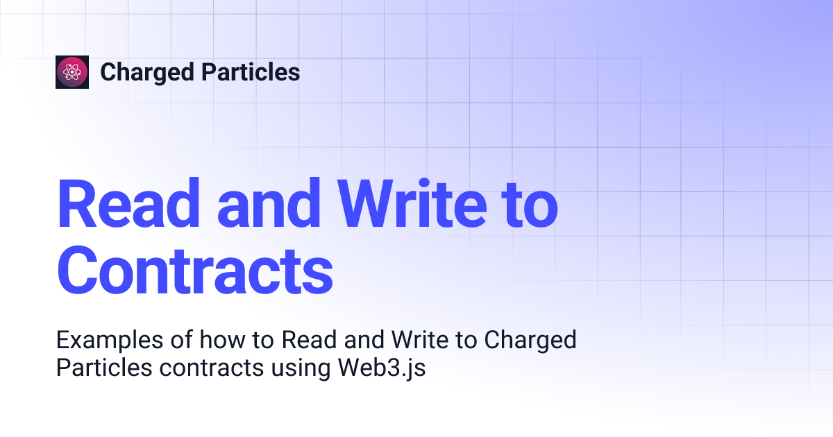 Read and Write to Contracts | Charged Particles